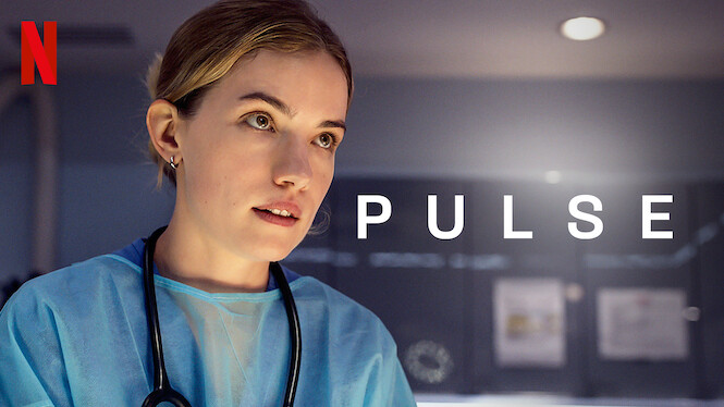 Is 'PULSE' on Netflix? Where to Watch the Series - New On Netflix USA